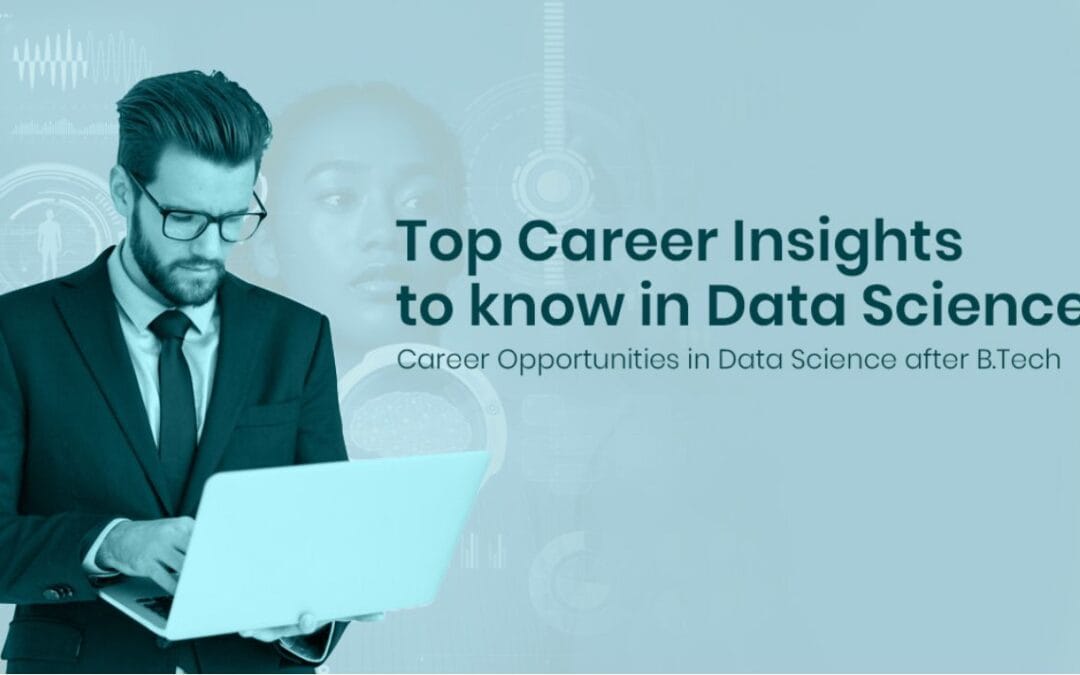 Top Career Insights to know in Data Science - Innomatics Research Labs
