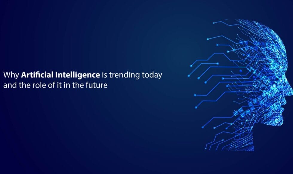 Why Artificial Intelligence is trending today and the role of it in the future - Innomatics ...